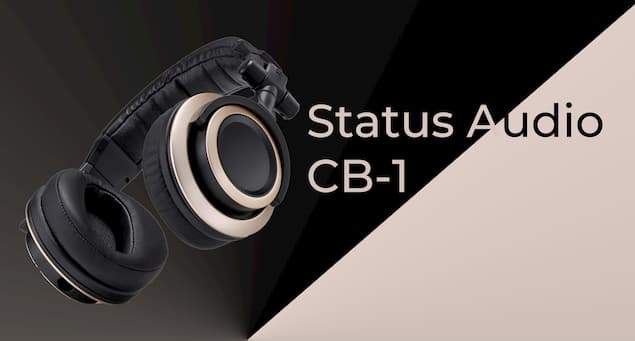 Status Audio CB-1 Headphones Review | HeadphonesProReview