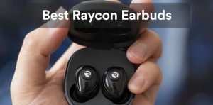 Raycon Earbuds Review Detailed Guide | HeadphonesProReview