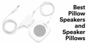Best Pillow Speakers and Speaker Pillows in 2021 - Top 6 Options