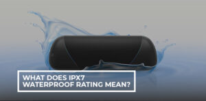 What Is IPX7 Waterproof Rating? | HeadphonesProReview